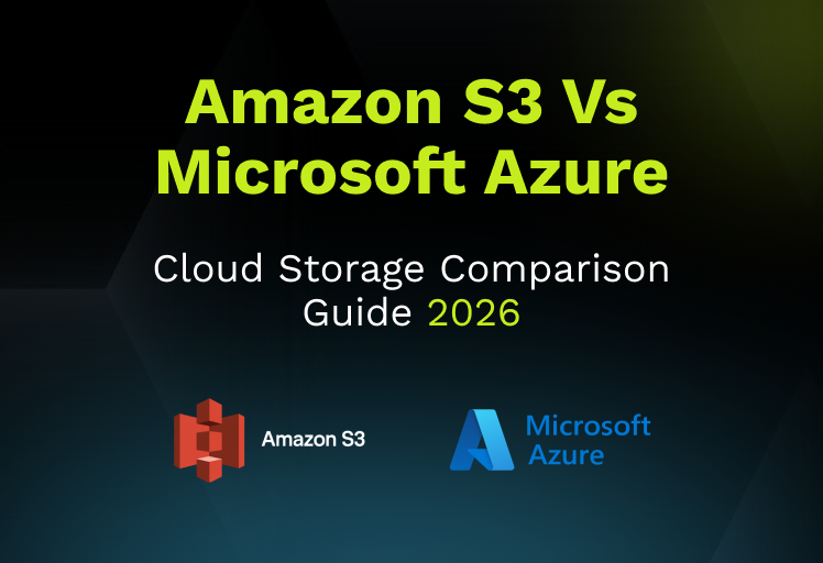 Amazon S3 Vs Microsoft Azure Cloud Storage Comparison Guide 2026 Go
